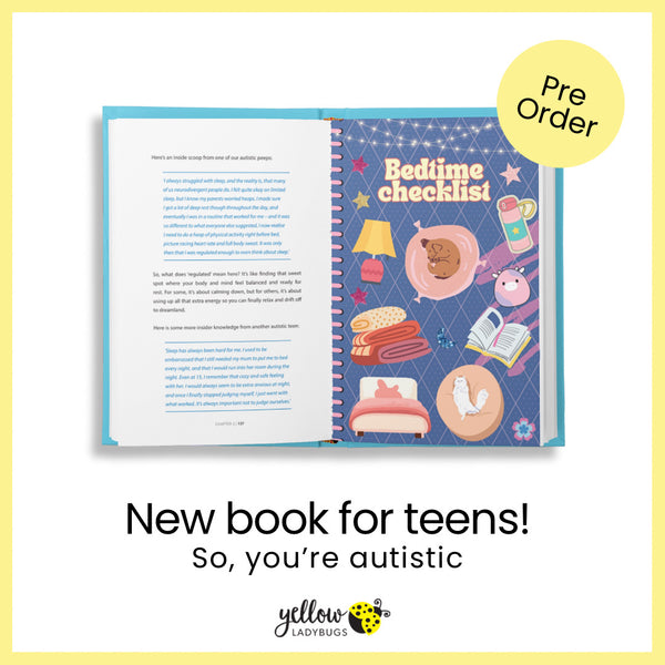 So, You're Autistic – Yellow Ladybugs